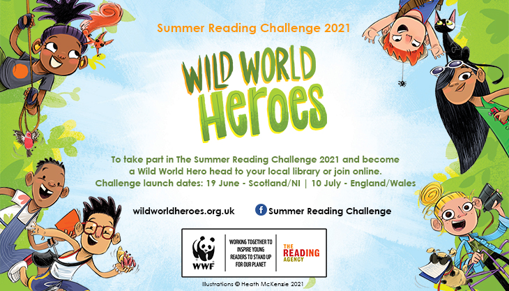 West Hill Primary - Summer Reading Challenge 2021 Wild World Heroes